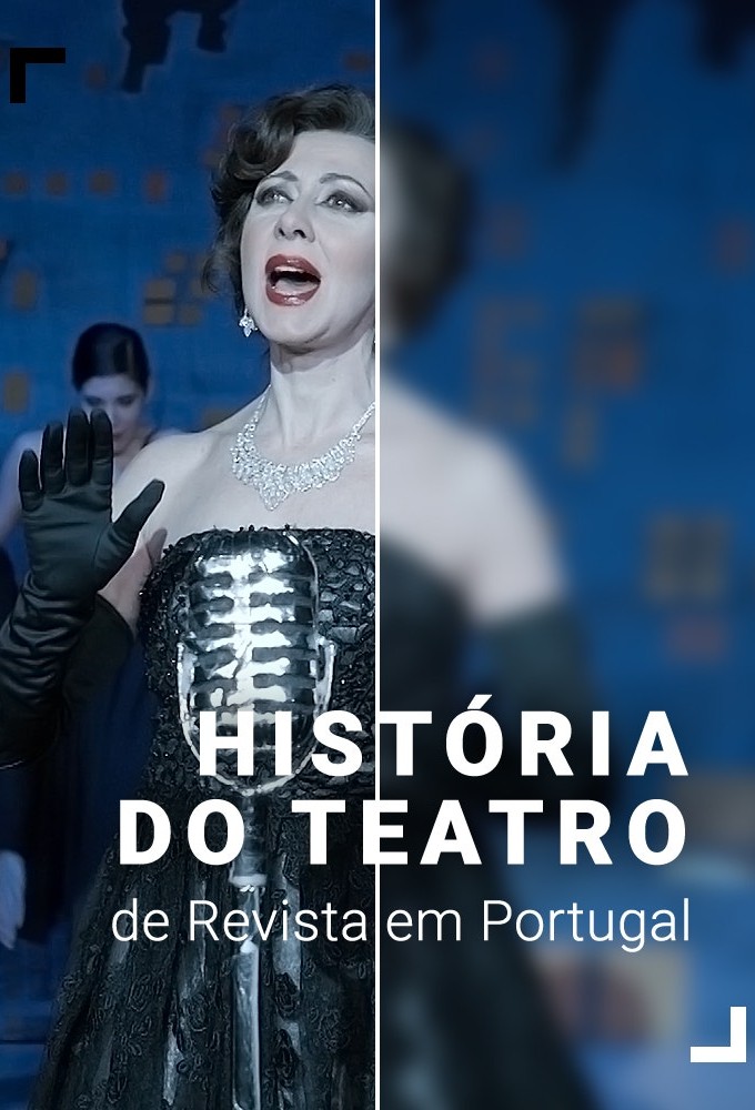 History of Teatro de Revista in Portugal Season 1 Release Date ...