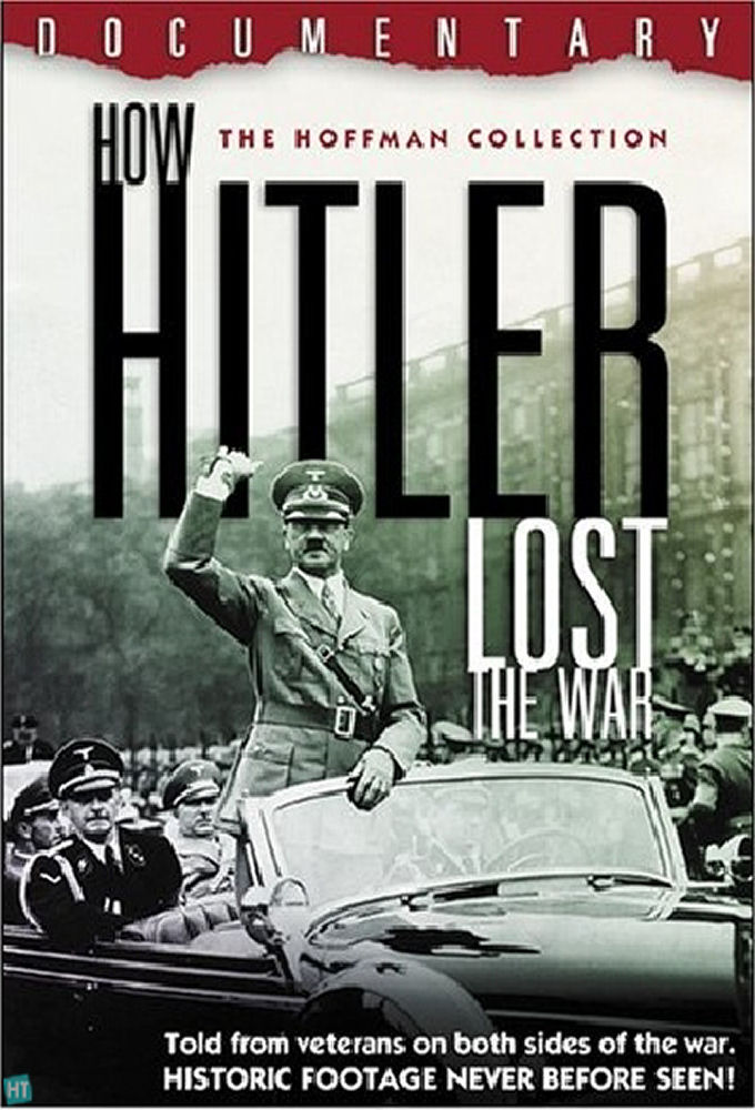 How Hitler Lost The War Season 1 Release Date | Episode Calendar ...