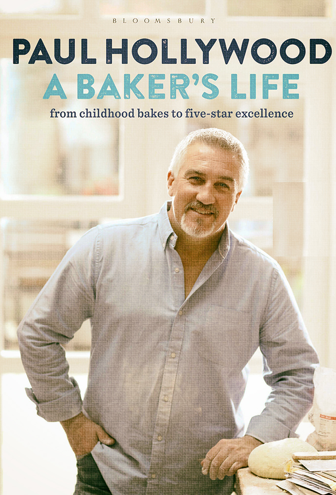 Paul Hollywood: A Baker's Life Season 1 Release Date | Episode Calendar ...